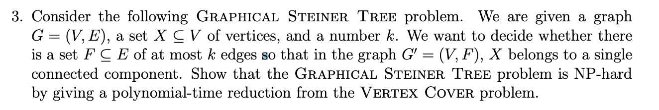 Solved 3 Consider The Following Graphical Steiner Tree