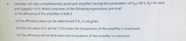 Solved 4. Consider a B class complementary push pull | Chegg.com