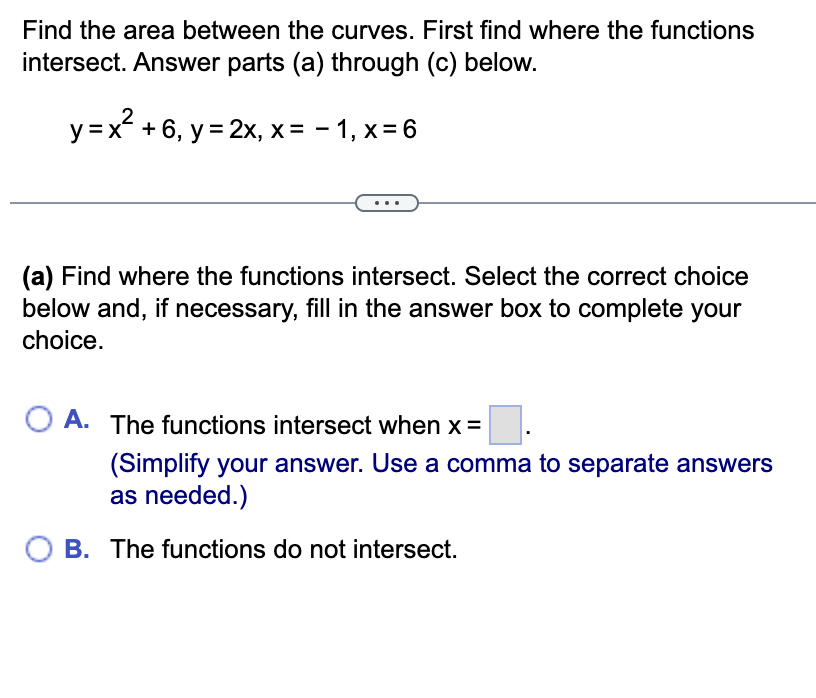 Solved Find the area between the curves. First find where | Chegg.com