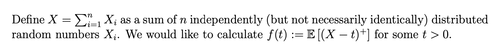 Define X=∑i=1nXi as a sum of n independently (but not | Chegg.com
