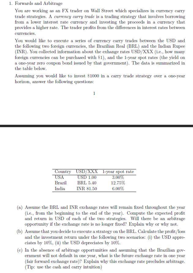 1. Forwards and Arbitrage You are working as an FX | Chegg.com
