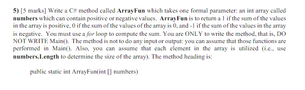 Solved 5) [5 marks] Write a C# method called ArrayFun which | Chegg.com