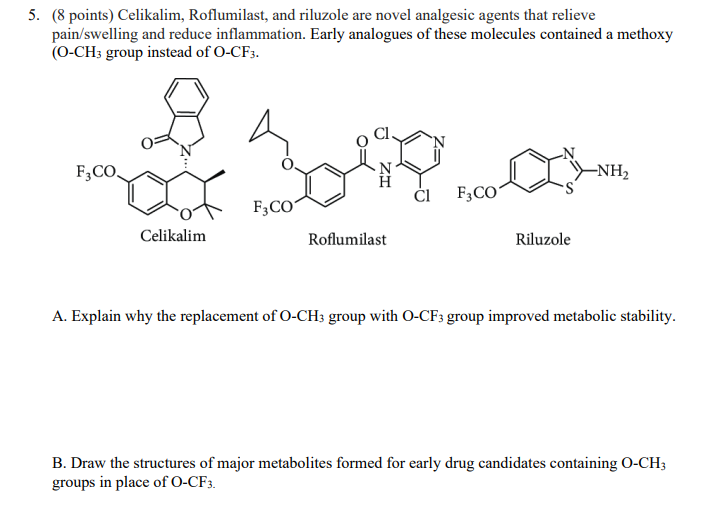Solved 5. (8 points) Celikalim, Roflumilast, and riluzole | Chegg.com
