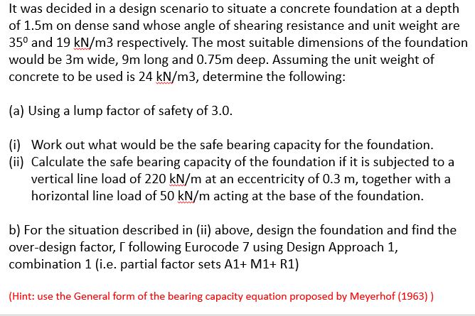 (Hint: use the General form of the bearing capacity | Chegg.com