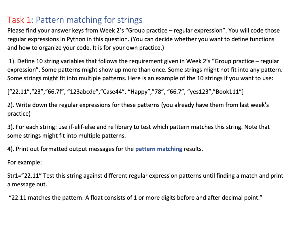 Solved Task 1: Pattern matching for strings Please find your | Chegg.com