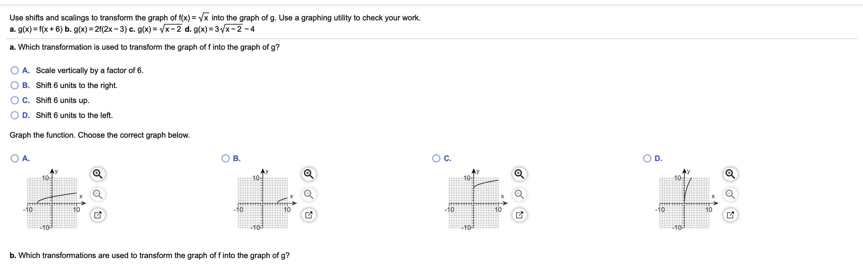 Solved Use shifts and scalings to transform the graph of | Chegg.com
