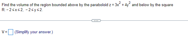 Solved Find the volume of the region bounded above by the | Chegg.com
