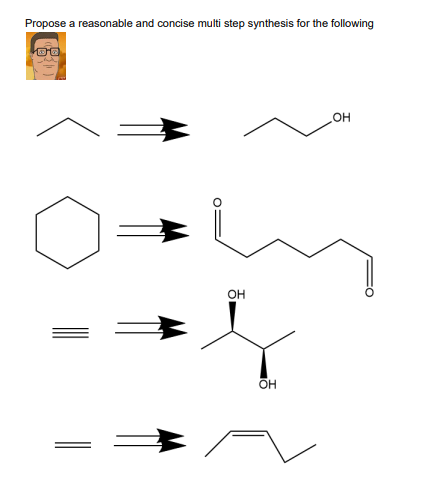 Solved Propose a reasonable and concise multi step synthesis | Chegg.com