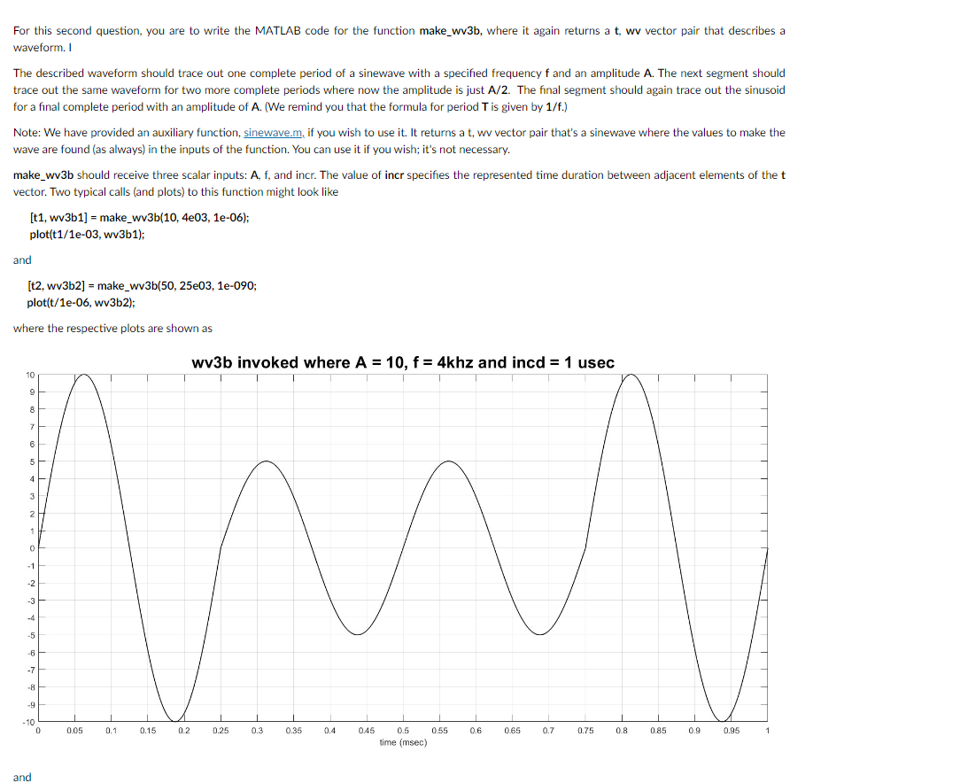 Solved For this second question, you are to write the MATLAB | Chegg.com