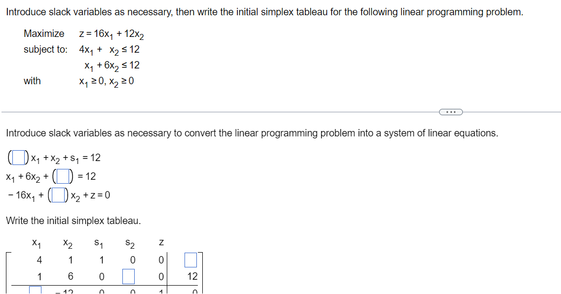 Solved Introduce slack variables as necessary, then write | Chegg.com
