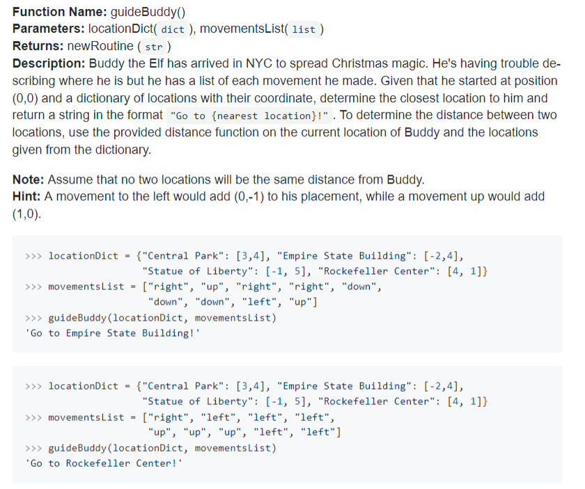 Solved Function Name: guideBuddy() Parameters: locationDict( | Chegg.com