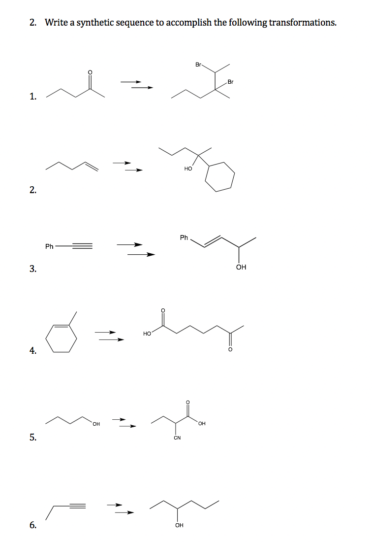 Solved 2. Write a synthetic sequence to accomplish the | Chegg.com