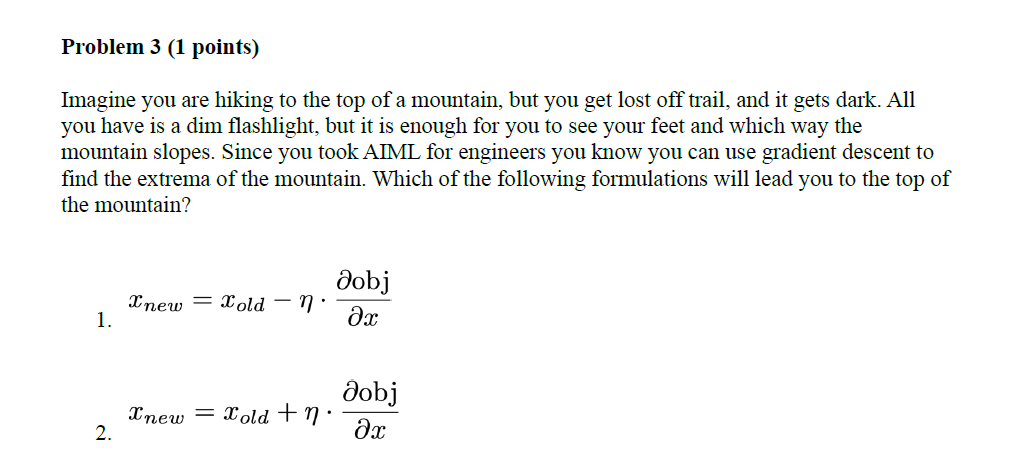 Solved Imagine you are hiking to the top of a mountain, but | Chegg.com