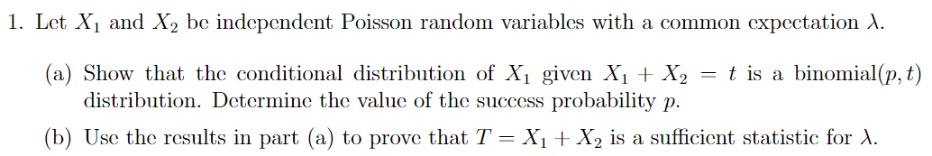 Solved 1. Let X1 and X2 be independent Poisson random | Chegg.com