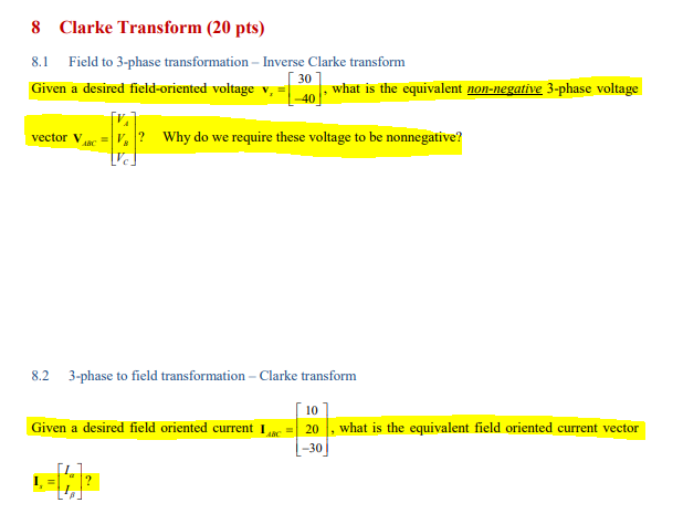 Solved 8 Clarke Transform (20 pts) 8.1 Field to 3-phase | Chegg.com