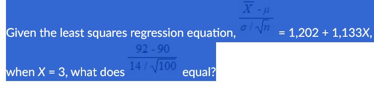 Solved Given the least squares regression equation, | Chegg.com