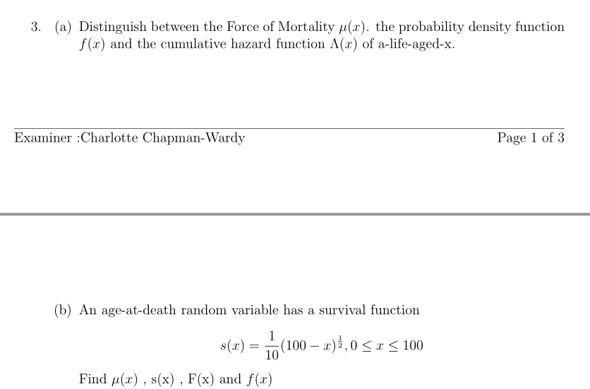 Solved 3. (a) Distinguish between the Force of Mortality | Chegg.com