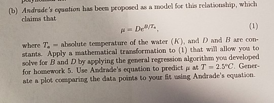 Solved (b) Andrade's equation has been proposed as a model | Chegg.com