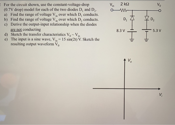 Solved For the circuit shown, use the constant-voltage-drop | Chegg.com