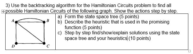 3) Use the backtracking algorithm for the Hamiltonian | Chegg.com