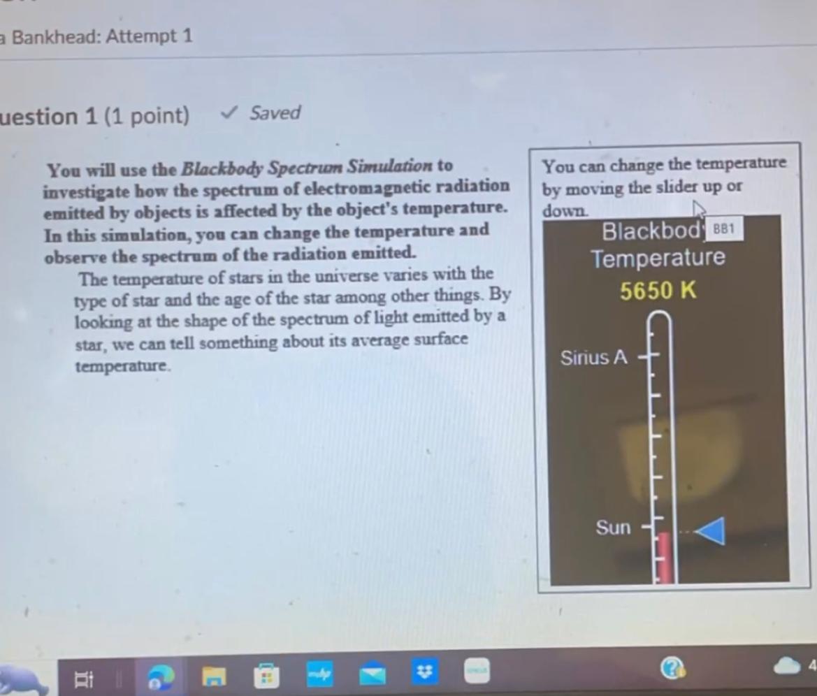 Solved You will use the Blackbody Spectrum Simulation to | Chegg.com