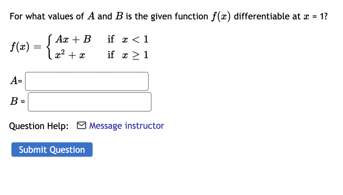 Solved For what values of A and B is the given function f(x) | Chegg.com