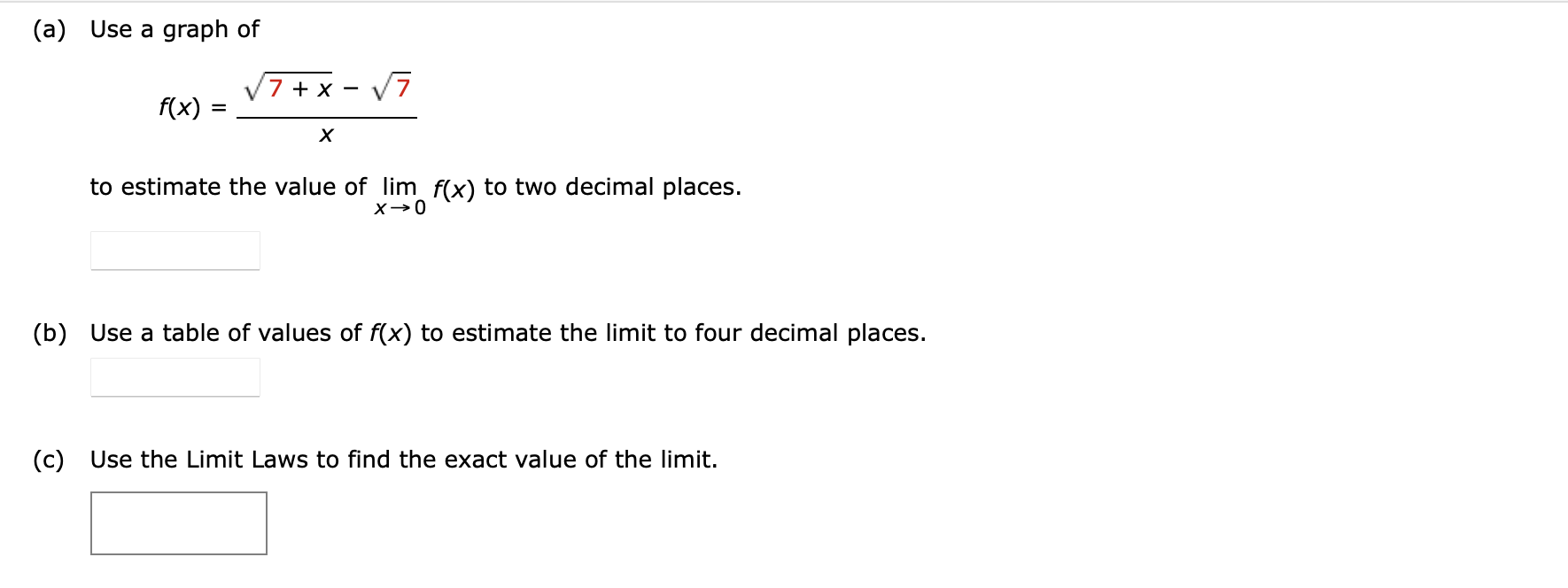 (a) Use a graph of f(x)=x7+x−7 to estimate the value | Chegg.com