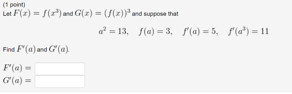 Solved Let F(x)=f(x3) and G(x)=(f(x))3 and suppose that | Chegg.com