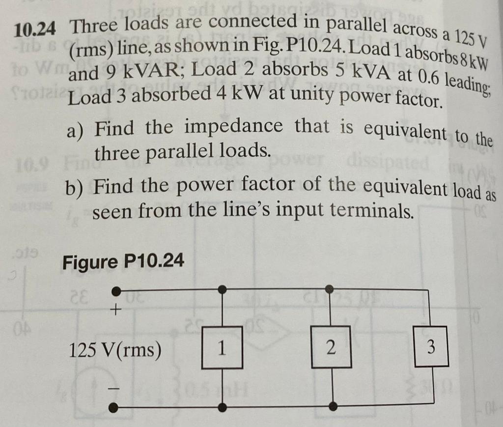 Solved 10.24 Three loads are connected in parallel across a | Chegg.com