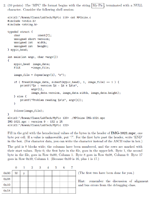 Solved 2. (10 points) The 'MPC' file format begins with the | Chegg.com