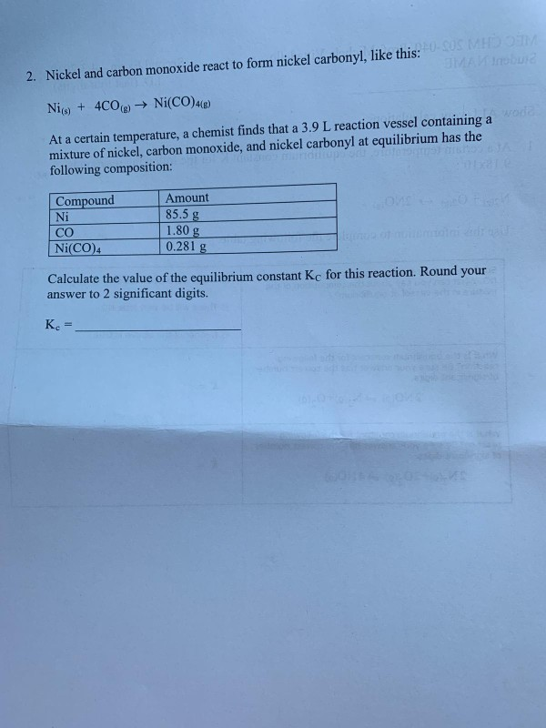 Solved 2. Nickel and carbon monoxide react to form nickel | Chegg.com