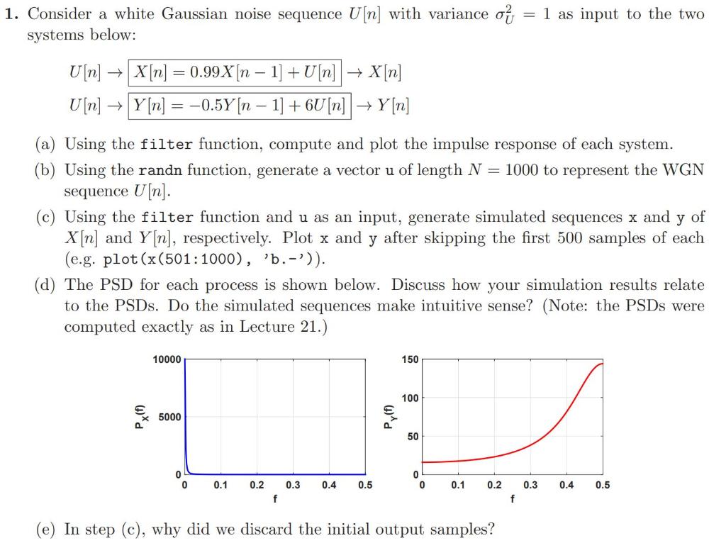1. Consider a white Gaussian noise sequence U[n] with | Chegg.com