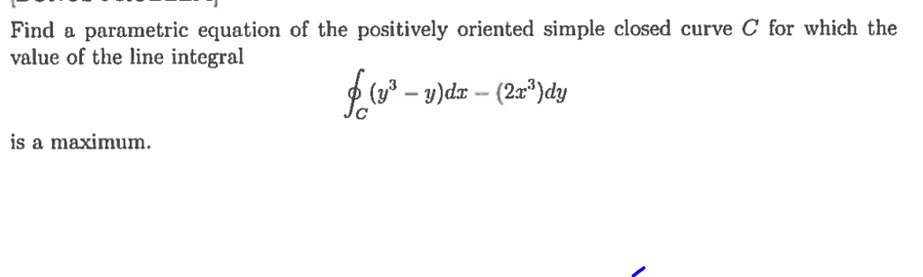 Solved Find a parametric equation of the positively oriented | Chegg.com