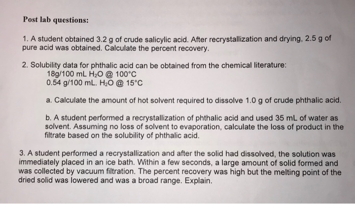 Solved Post lab questions: 1. A student obtained 3.2 g of | Chegg.com
