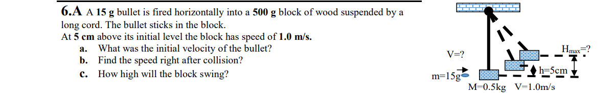 Solved 6.A A 15g ﻿bullet is fired horizontally into a 500g | Chegg.com