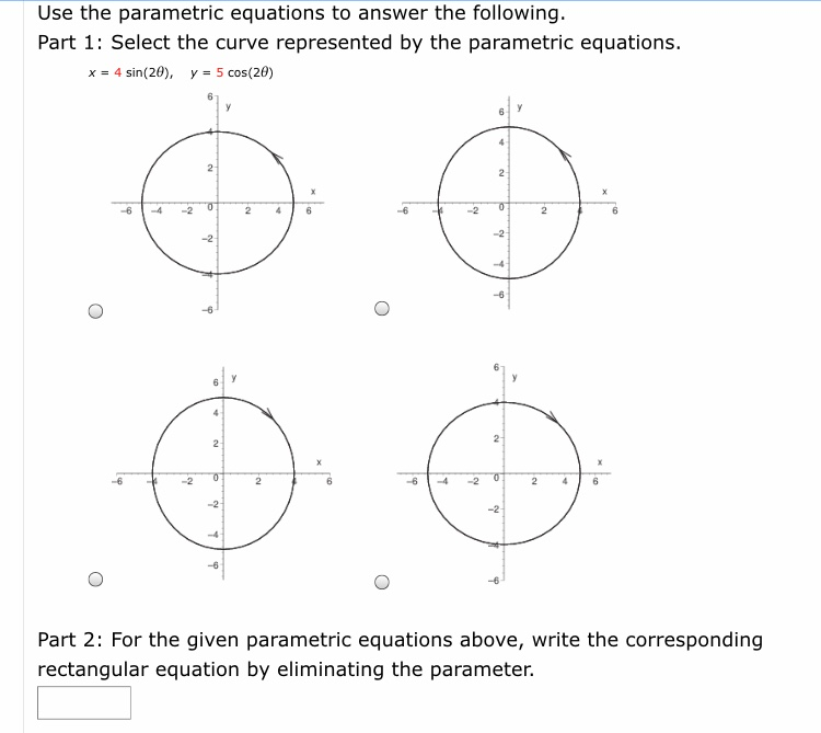 Solved Use the parametric equations to answer the following. | Chegg.com