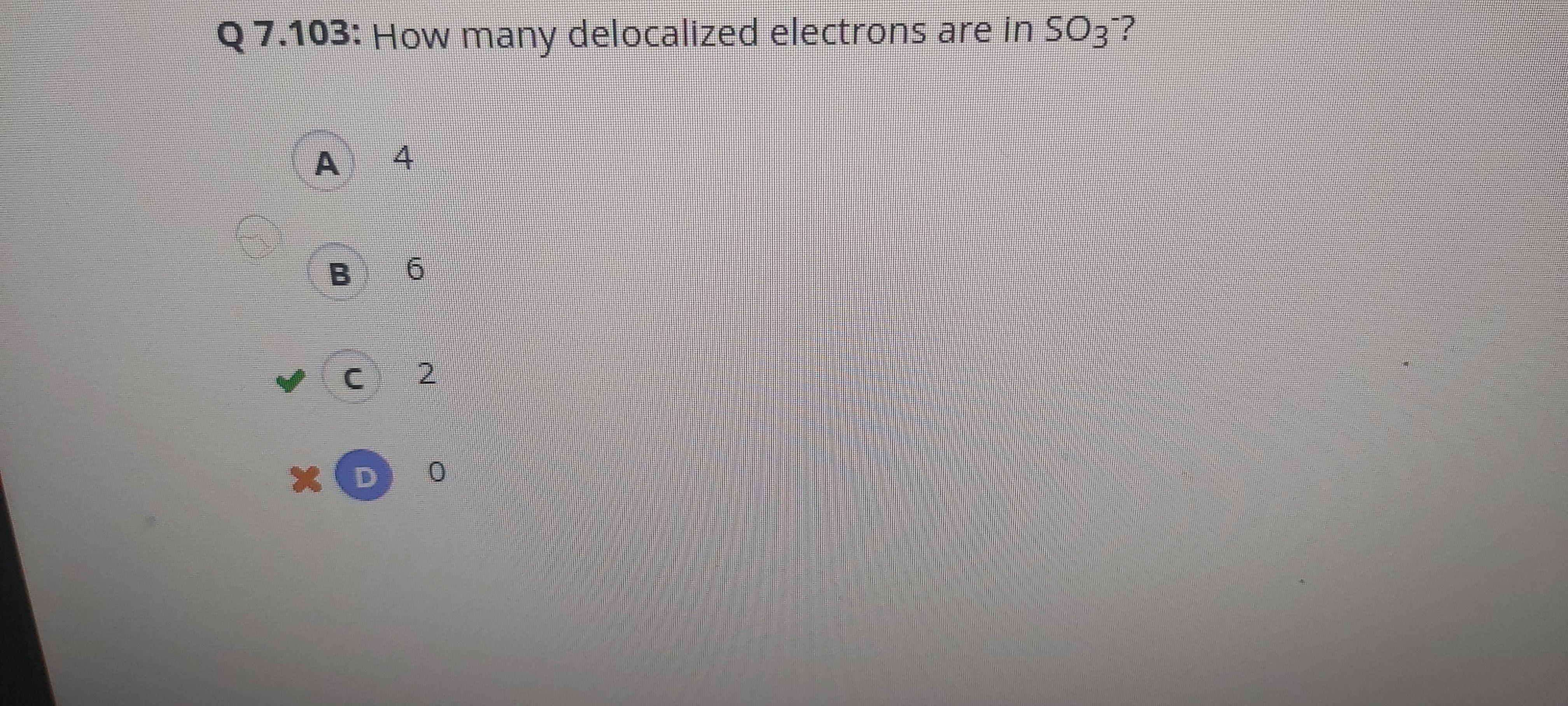 Solved Q7.103: How many delocalized electrons are in SO3? A | Chegg.com