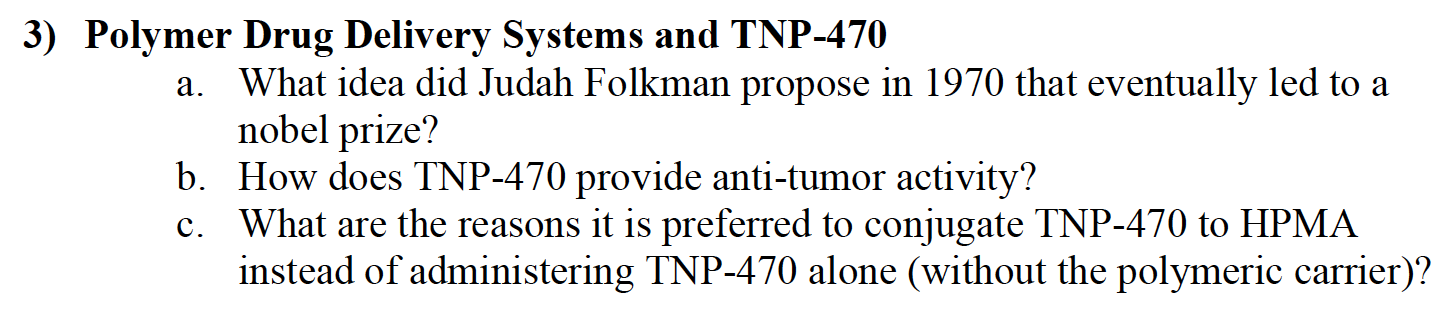 Solved 3) Polymer Drug Delivery Systems and TNP-470 a. What | Chegg.com