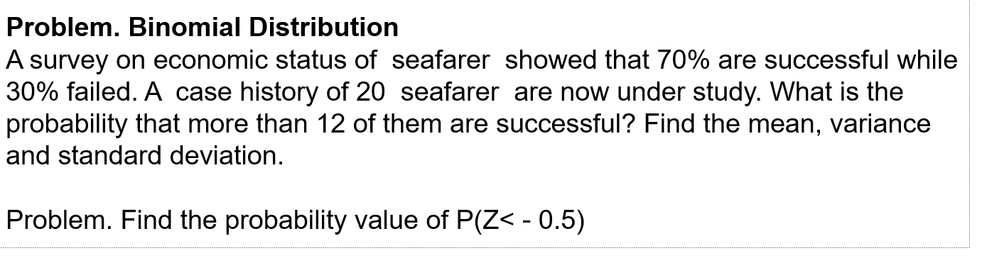 Solved Problem. Binomial Distribution A survey on economic | Chegg.com