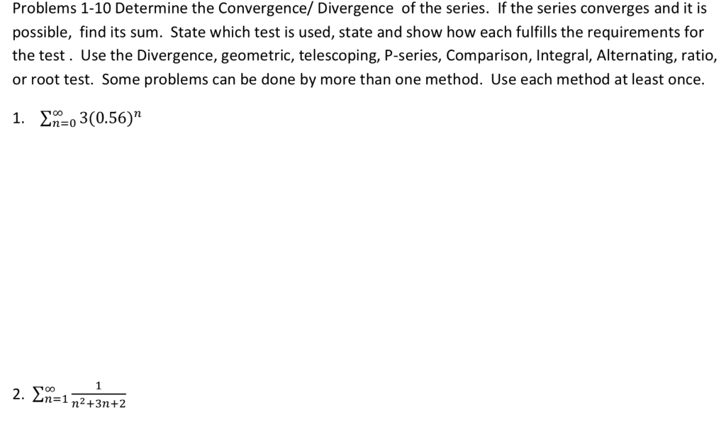 Solved Problems 1-10 Determine the Convergence/ Divergence | Chegg.com