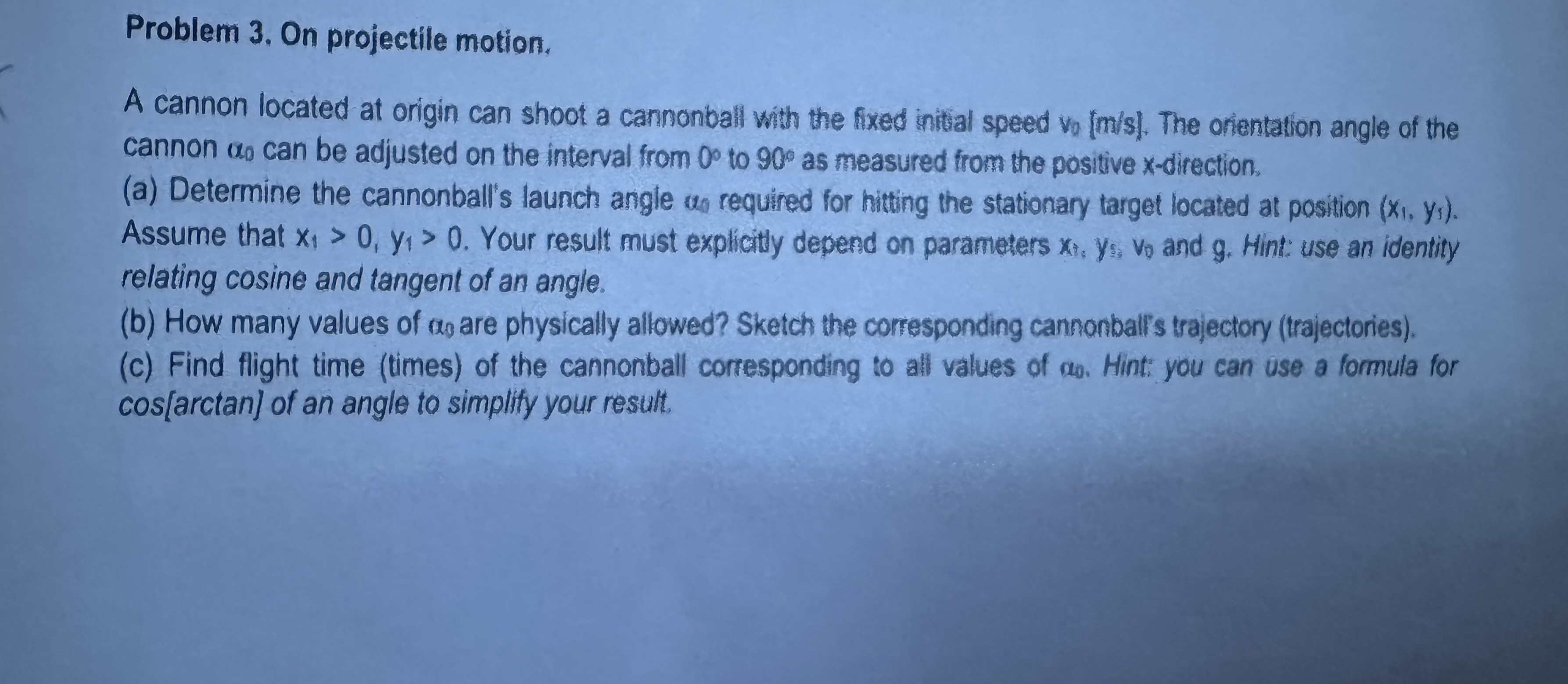 Solved Problem 3. On projectile motion. A cannon located at | Chegg.com