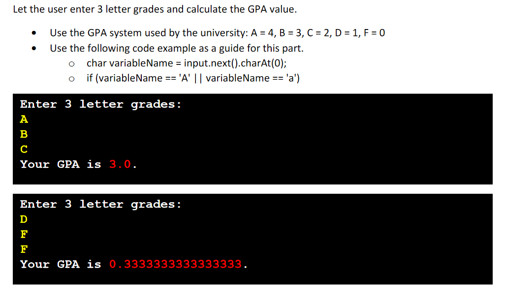 Solved Let the user enter 3 letter grades and calculate the | Chegg.com