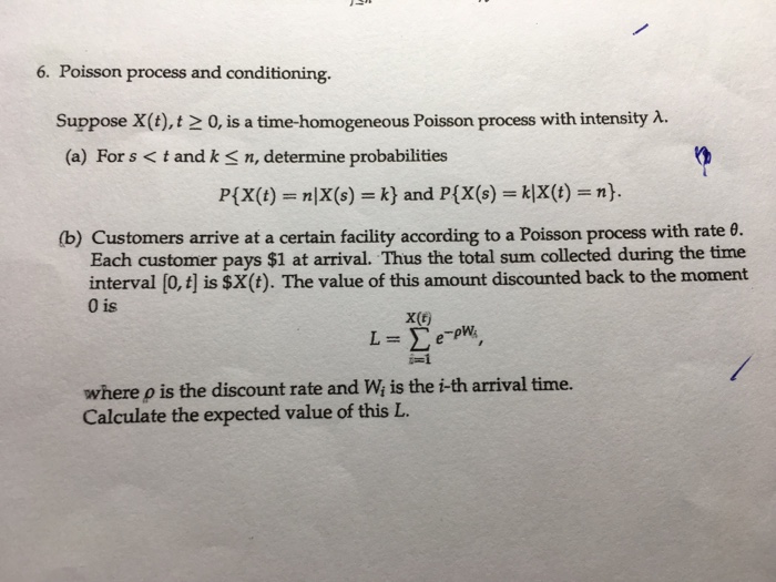 Solved 6. Poisson process and conditioning. Suppose X(t), t | Chegg.com