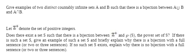 Solved Give examples of two distinct countably infinite sets | Chegg.com