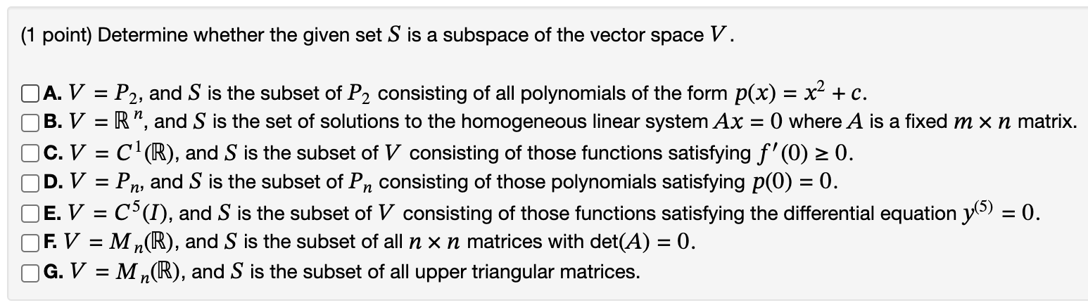 Solved (1 point) Determine whether the given set S is a | Chegg.com