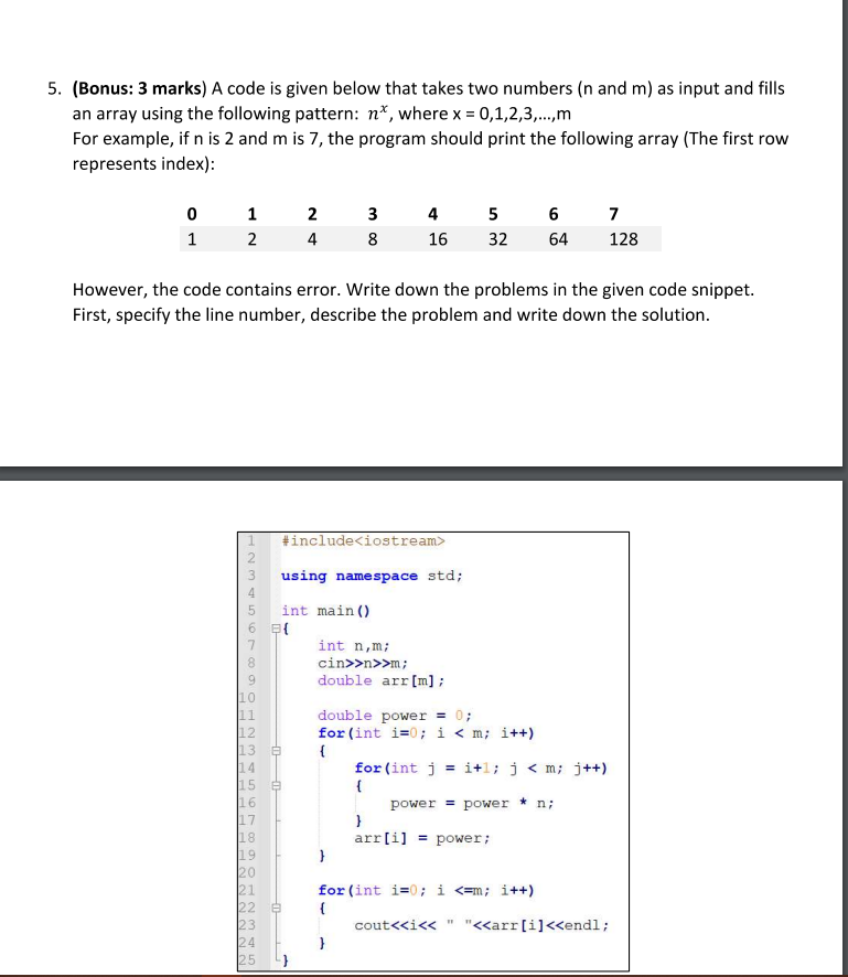 Solved 5. (Bonus: 3 marks) A code is given below that takes | Chegg.com