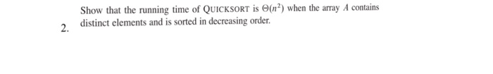 Solved Show that the running time of QUICKSORT is Theta | Chegg.com