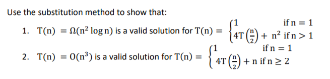 Solved Use the substitution method to show that: 1. T(n) = | Chegg.com