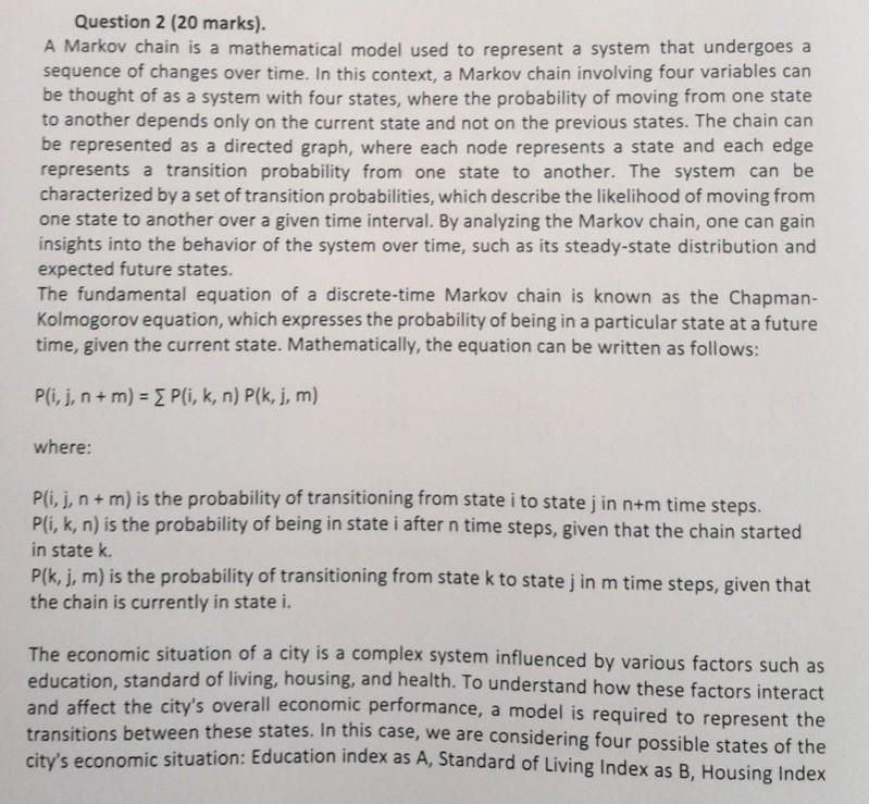 Question 2 (20 marks). A Markov chain is a | Chegg.com