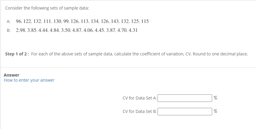Solved Consider the following sets of sample data: A: 96, | Chegg.com